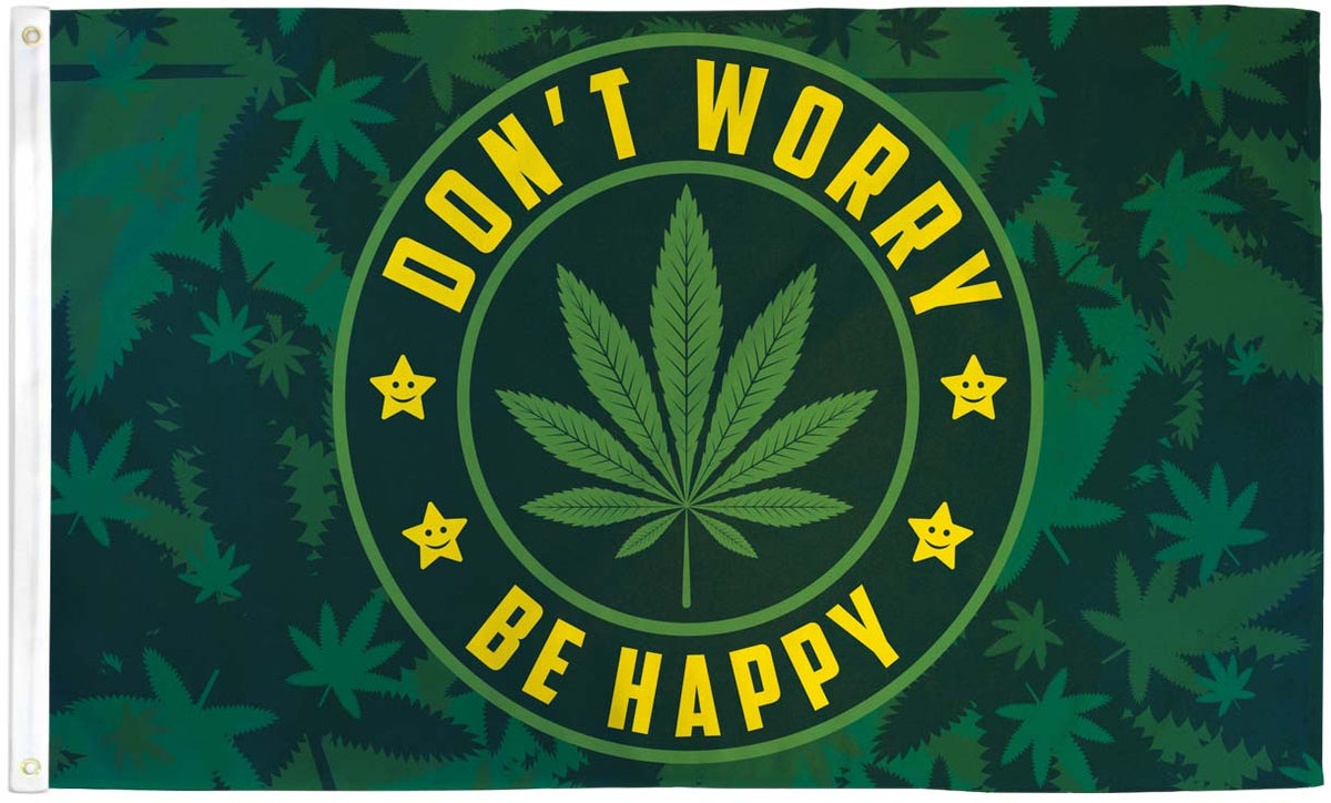 Don't Worry Flag 3x5ft Poly | Flags Importer | Marijuana House Flag