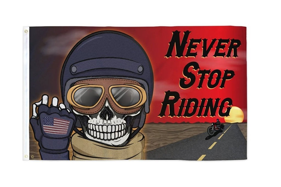 Never Stop Riding Flag 3x5ft Poly | Flag Joint | Biker Moto Flag ...
